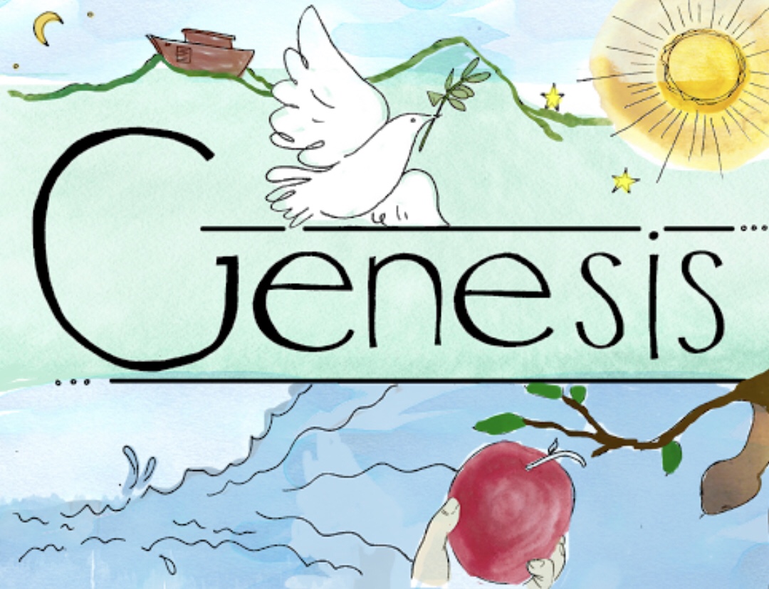 The Bible; Genesis – GOoD Days